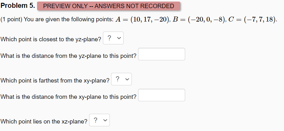 Solved Problem 5. PREVIEW ONLY -- ANSWERS NOT RECORDED (1 | Chegg.com