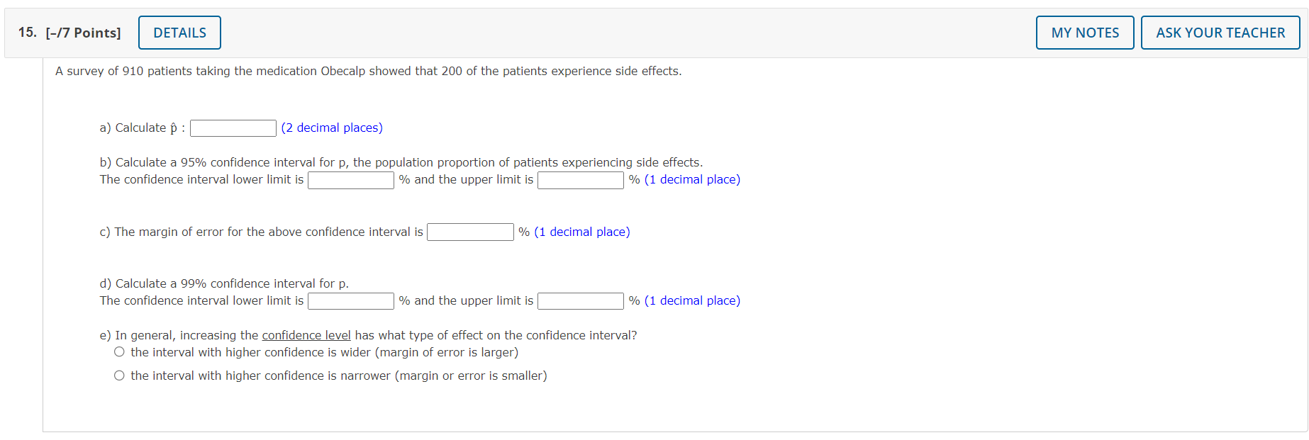 Solved survey of 910 patients taking the medication Obecalp | Chegg.com