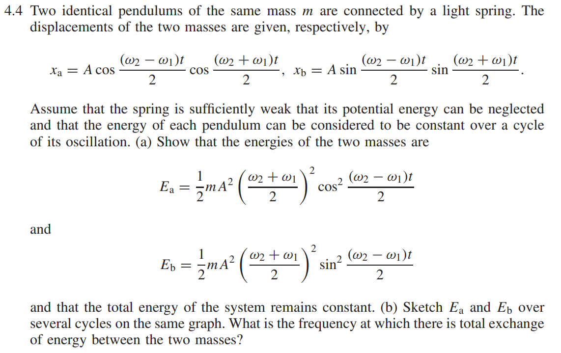 Solved 4.4 Two identical pendulums of the same mass m are | Chegg.com