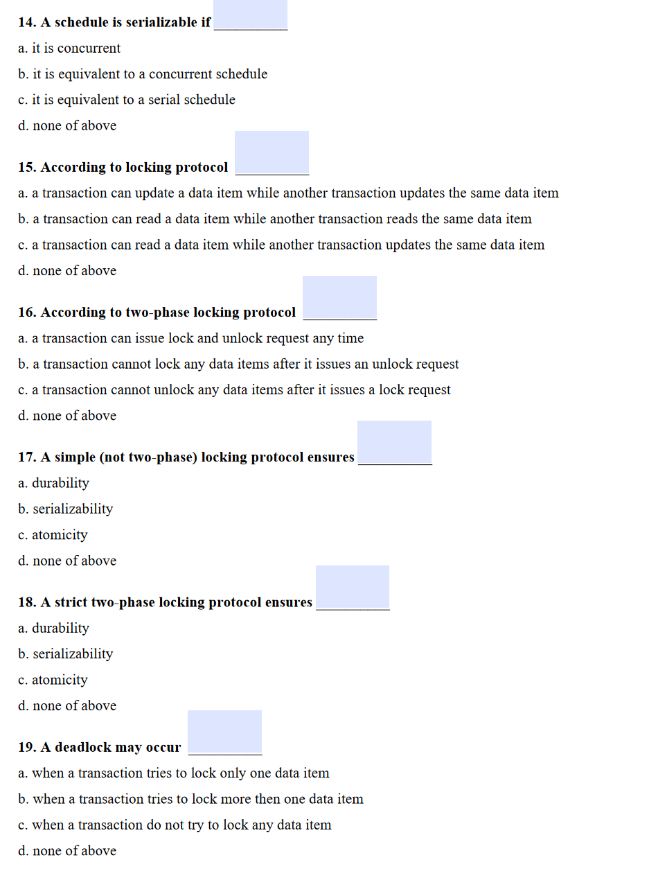 Solved 14. A schedule is serializable if a. it is concurrent | Chegg.com