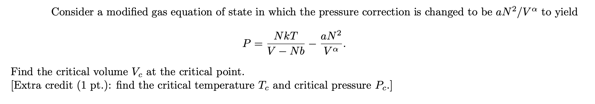 Solved Consider a modified gas equation of state in which | Chegg.com