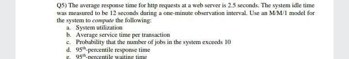 Q5) The average response time for http requests at a | Chegg.com