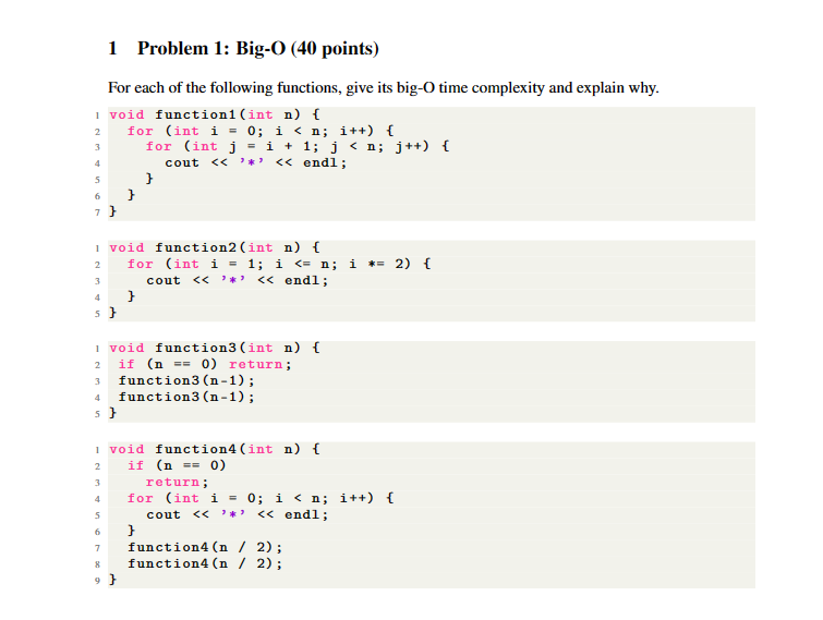 Solved 1 Problem 1: Big-O (40 points) For each of the | Chegg.com