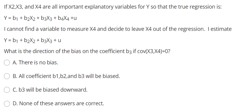 Solved If X2,X3, and X4 are all important explanatory | Chegg.com