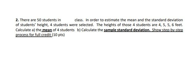 Solved 2. There are 50 students in class. In order to | Chegg.com