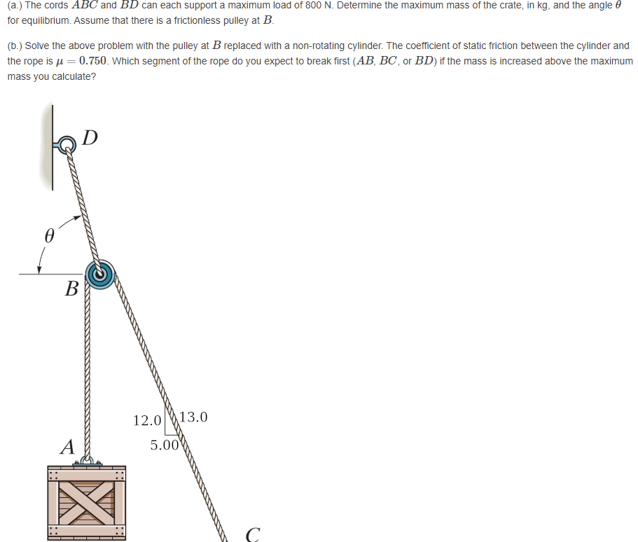 Solved (a.) The cords ABC and BD can each support a maximum | Chegg.com