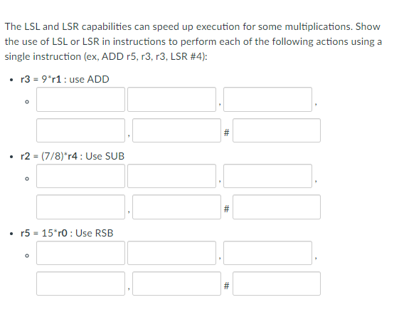 Solved The LSL and LSR capabilities can speed up execution | Chegg.com