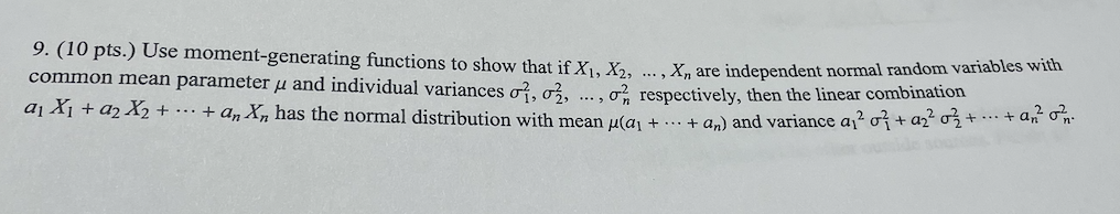 Solved 9. (10 pts.) Use moment-generating functions to show | Chegg.com