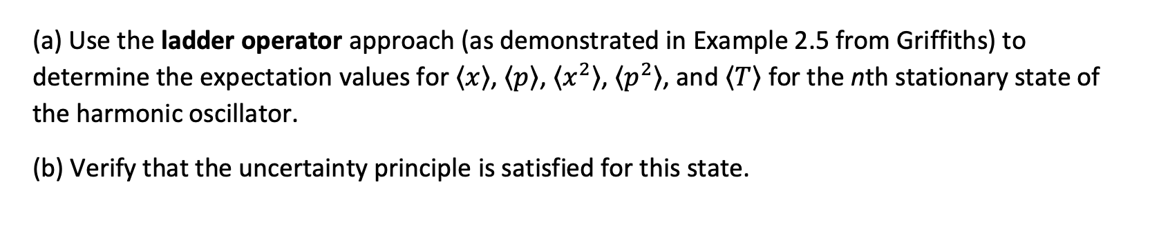 Solved (a) Use the ladder operator approach (as demonstrated | Chegg.com