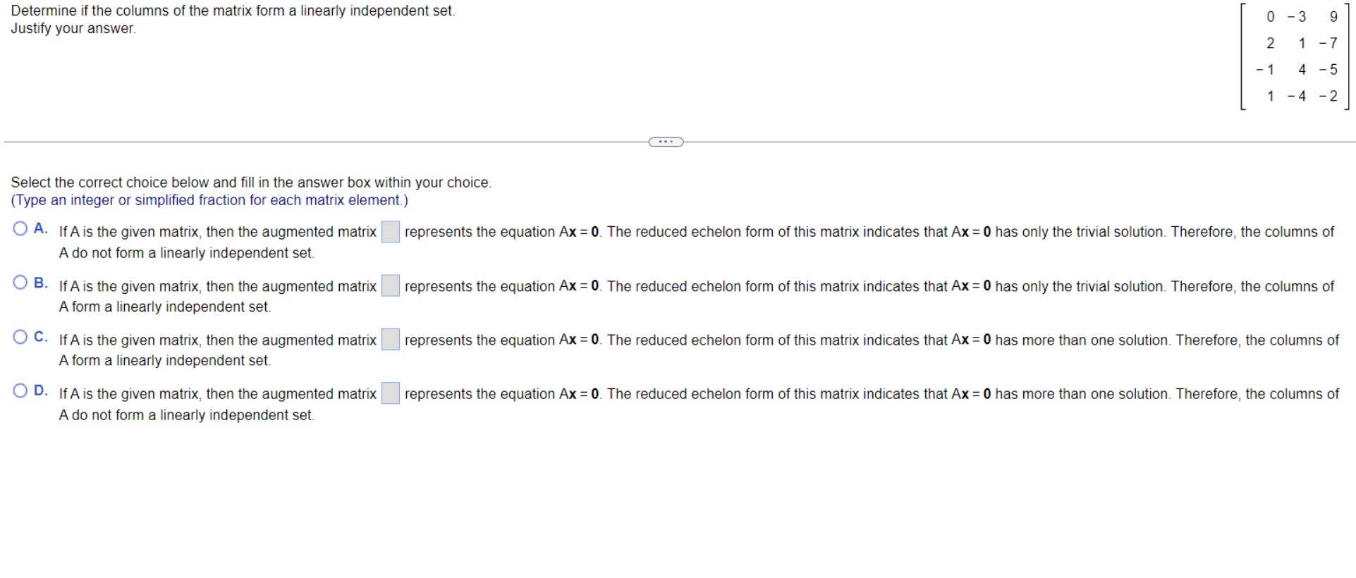 Solved Determine if the columns of the matrix form a | Chegg.com
