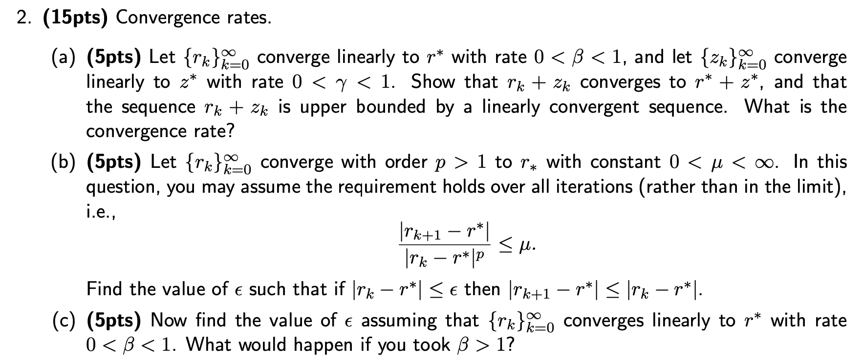 Solved (15pts) Convergence rates. (a) (5pts) Let | Chegg.com