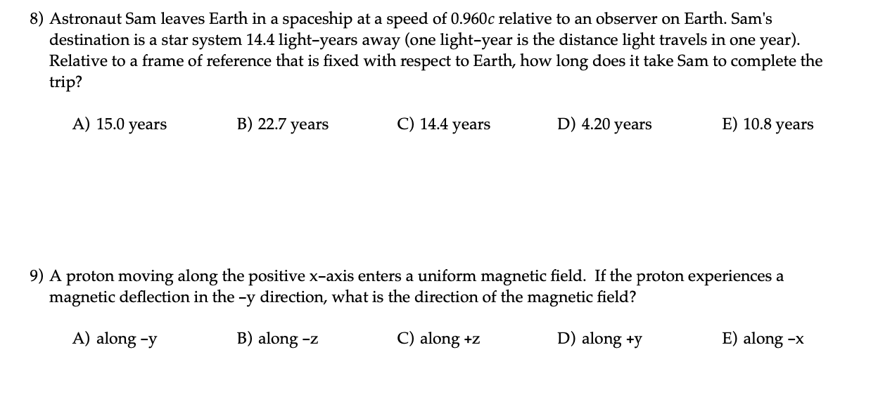 Solved 8) Astronaut Sam leaves Earth in a spaceship at a | Chegg.com