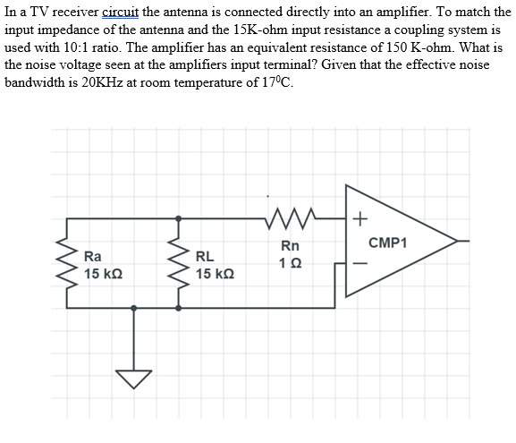 Solved In a TV receiver circuit the antenna is connected | Chegg.com