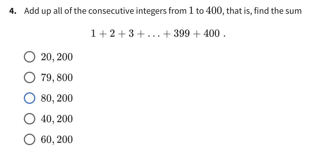 Solved 4. Add up all of the consecutive integers from 1 to | Chegg.com