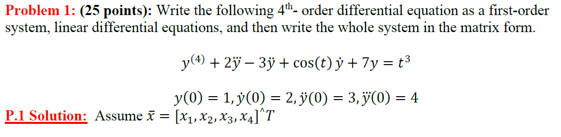 Solved Problem 1: (25 points): Write the following 4th-order | Chegg.com