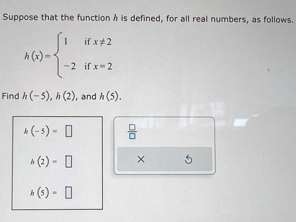 Solved Suppose that the function h is defined, for all real | Chegg.com