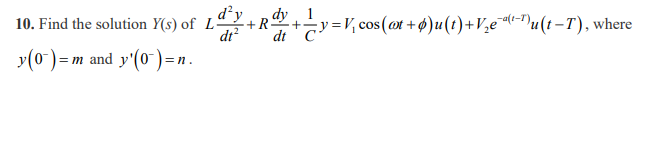 Solved 10. Find the solution Y(s) of | Chegg.com