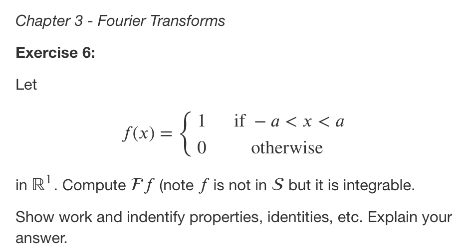 Solved Chapter 3 - Fourier Transforms Exercise 6: Let f(x) = | Chegg.com