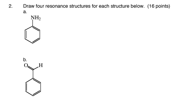 Solved 2. Draw four resonance structures for each structure | Chegg.com