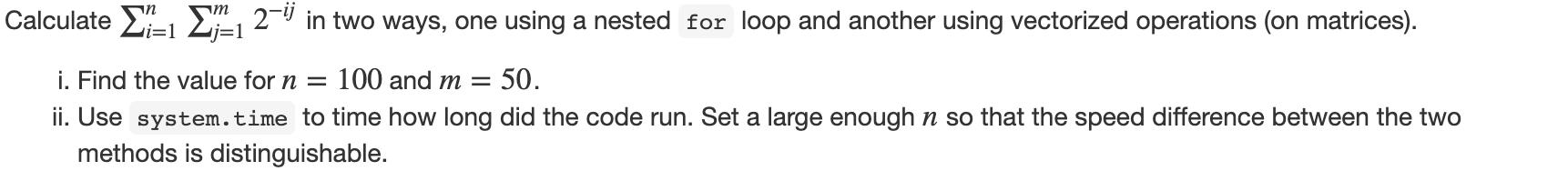 Solved i= Calculate XI-1 1/i in two ways, one using a for | Chegg.com