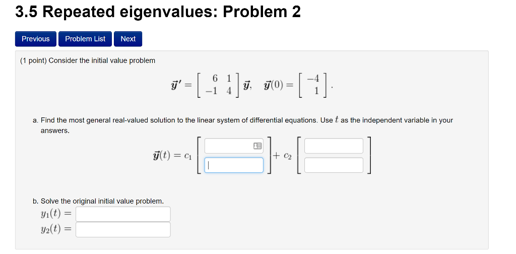 Solved 3.5 Repeated eigenvalues: Problem 2 Previous Problem | Chegg.com