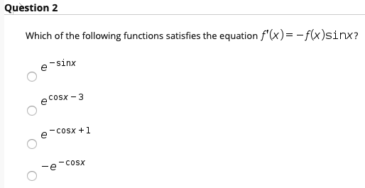 Solved Question 2 Which of the following functions satisfies | Chegg.com
