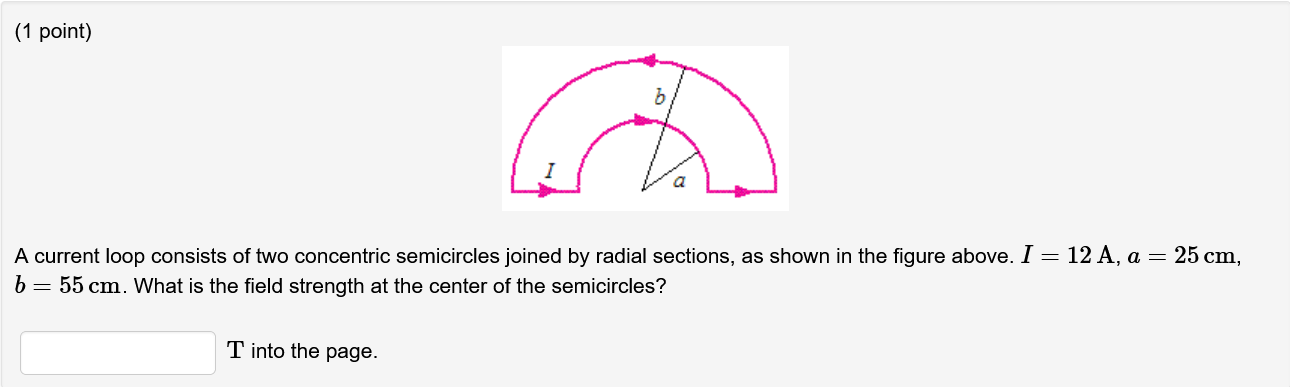 Solved (1 point) a A current loop consists of two concentric | Chegg.com