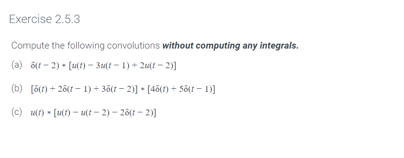 Solved Exercise 2.5.3 Compute the following convolutions | Chegg.com