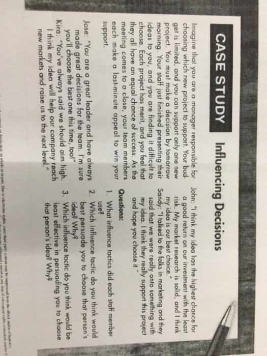 Solved CASE STUDY Influencing Decisions Imagine that you are | Chegg.com