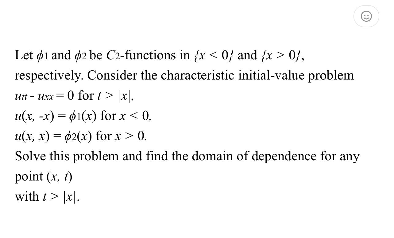 Solved Let ϕ1 and ϕ2 be C2-functions in {x 0}, | Chegg.com