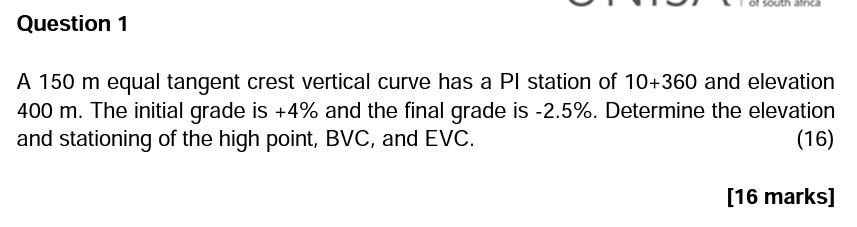 Solved A 150 m equal tangent crest vertical curve has a PI | Chegg.com