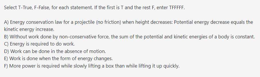 Solved Select T-True, F-False, for each statement. If the | Chegg.com