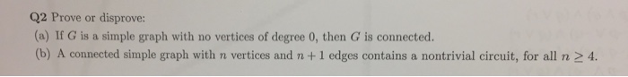 Solved Prove or disprove: (a) If G is a simple graph with | Chegg.com