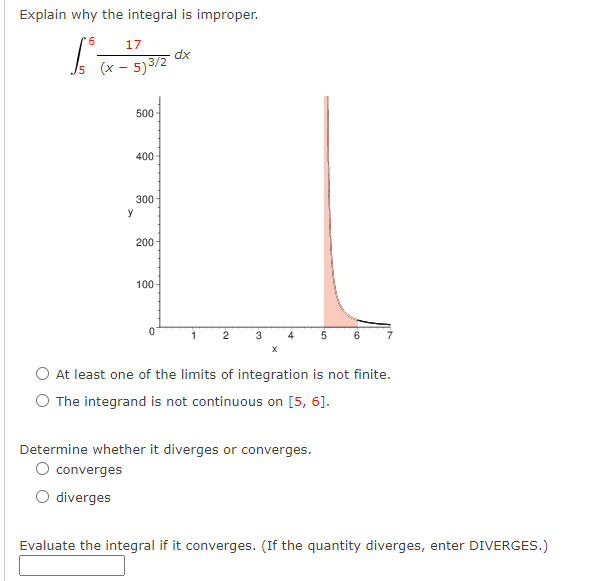Solved Explain why the integral is improper. \\[ | Chegg.com