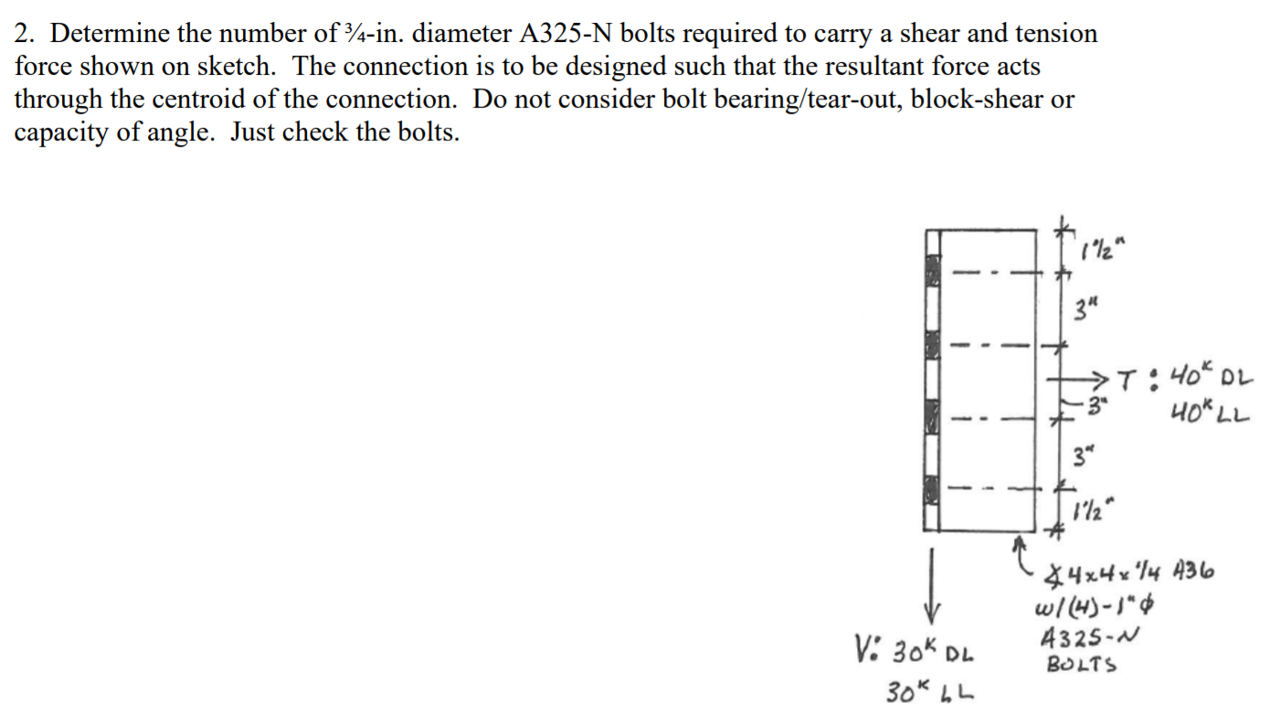 2. Determine the number of 3/4-in. diameter A325-N | Chegg.com