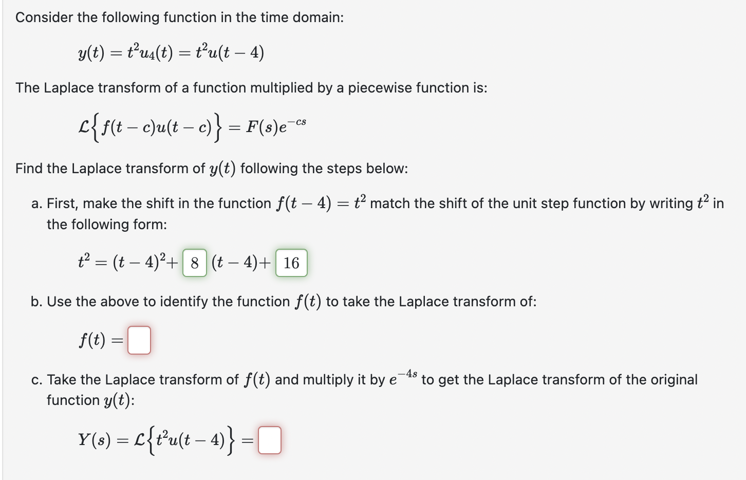 Solved Consider the following function in the time domain: | Chegg.com