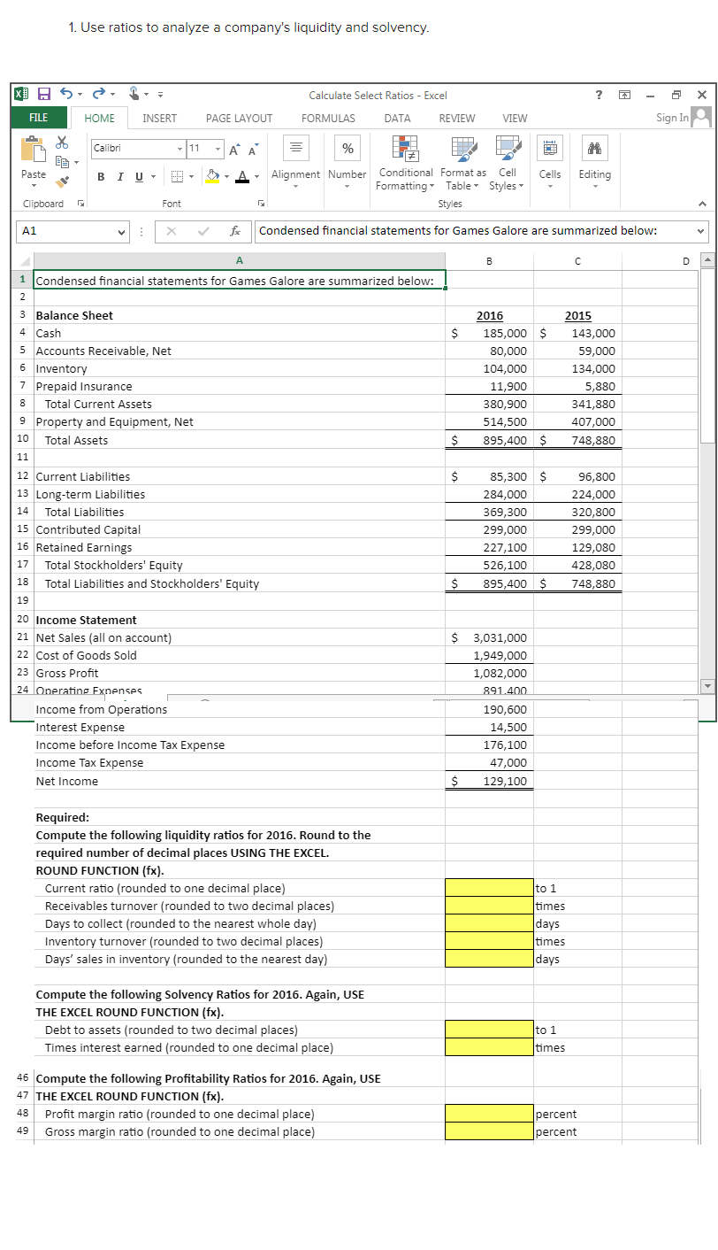 Solved 1. Use ratios to analyze a company's liquidity and | Chegg.com