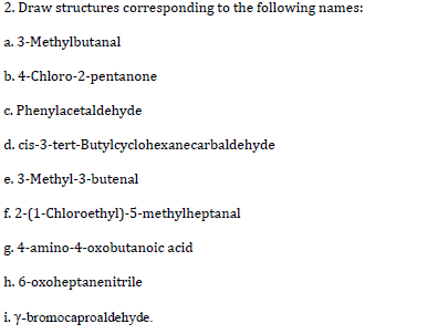 Solved 2. Draw structures corresponding to the following | Chegg.com