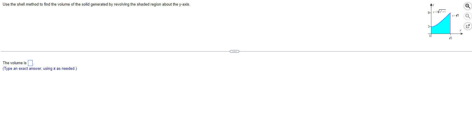 Solved Use the shell method to find the volume of the solid | Chegg.com