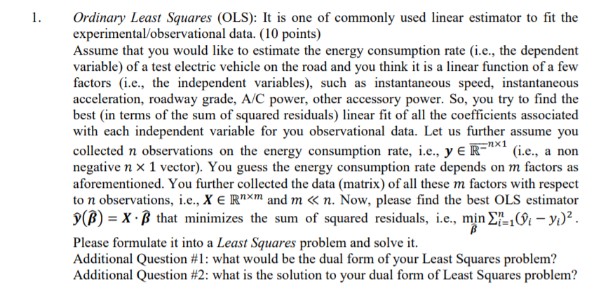 Ordinary Least Squares (OLS): It is one of commonly | Chegg.com