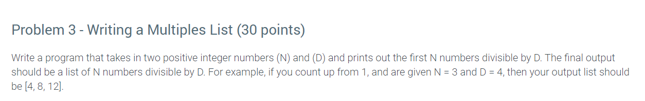 Solved Problem 3 - Writing a Multiples List (30 points) | Chegg.com