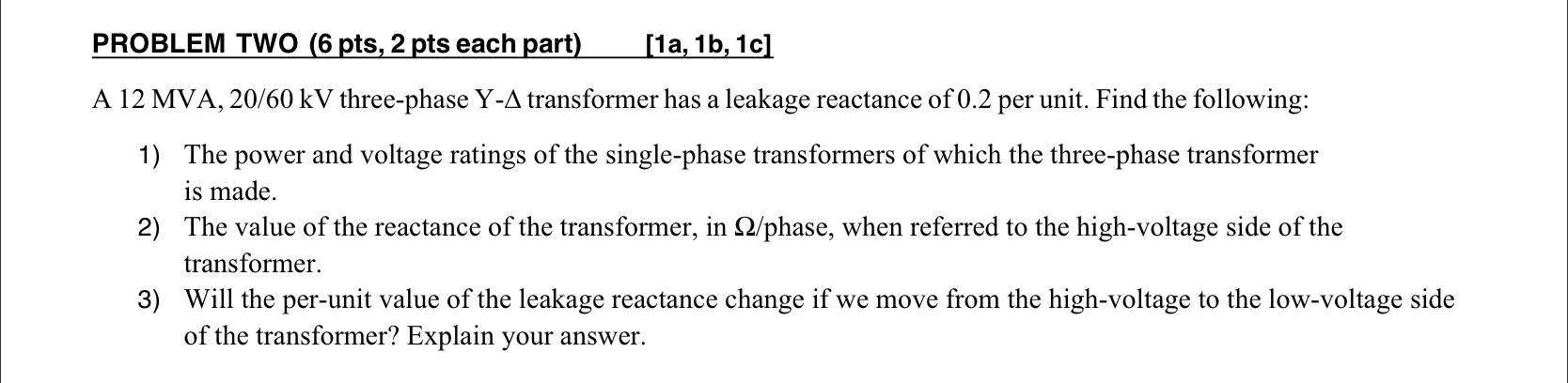 Solved PROBLEM TWO (6 pts, 2 pts each part) [1a, 1b, 1c] A | Chegg.com
