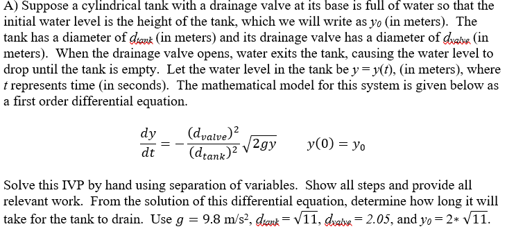 Solved A) Suppose a cylindrical tank with a drainage valve | Chegg.com