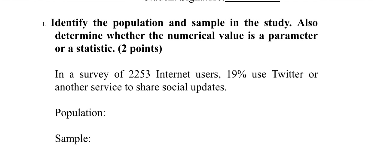 Solved 1. Identify the population and sample in the study. | Chegg.com