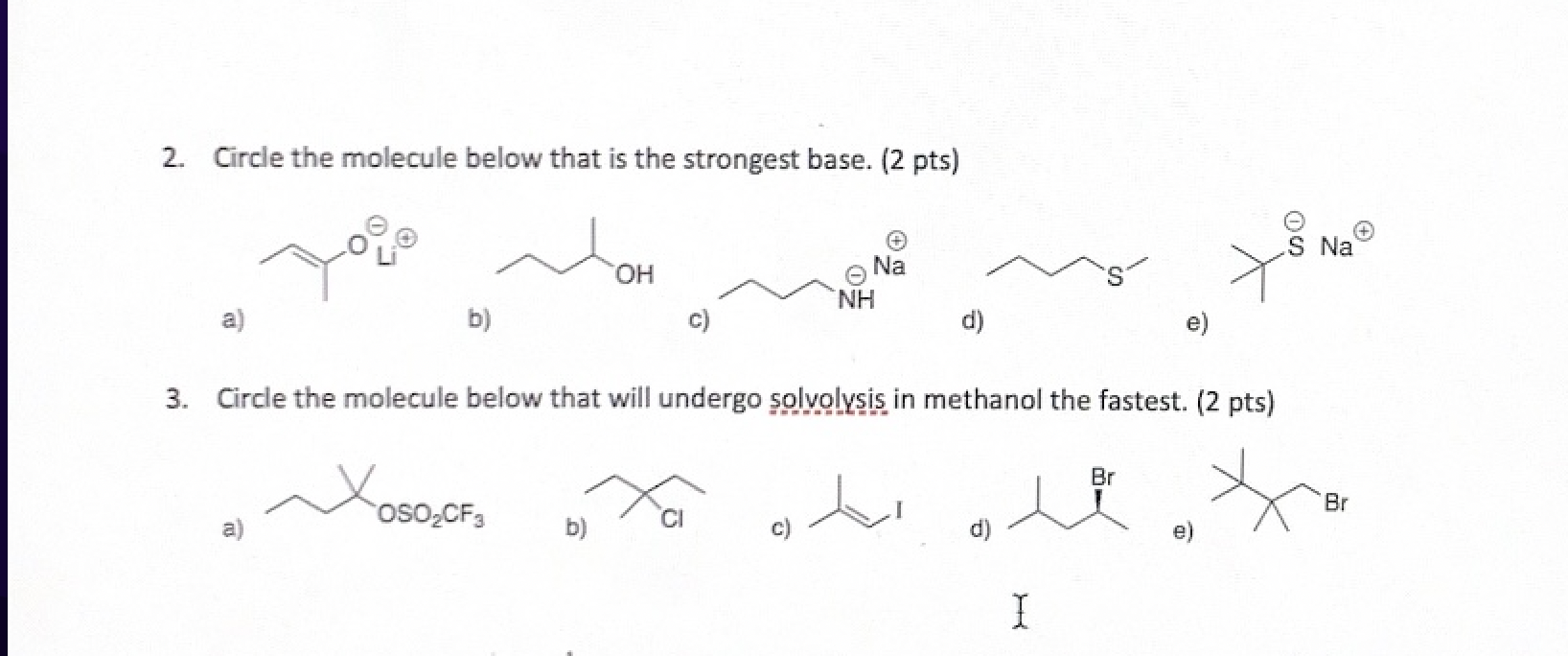 Solved 2. Circle the molecule below that is the strongest | Chegg.com