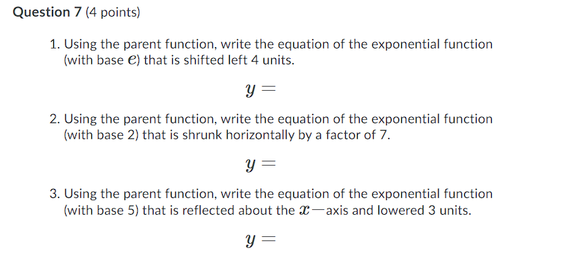 Solved Question 7 (4 points) 1. Using the parent function, | Chegg.com
