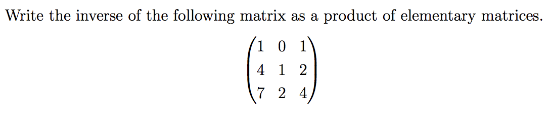 Solved Write the inverse of the following matrix as a | Chegg.com