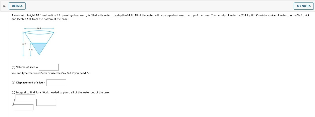 Solved 5. DETAILS MY NOTES A cone with height 10 ft and | Chegg.com