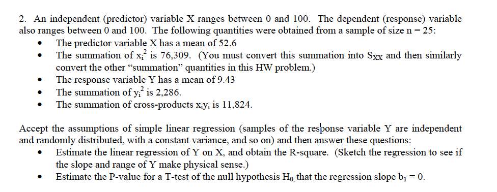 Solved 2. An independent (predictor) variable X ranges | Chegg.com