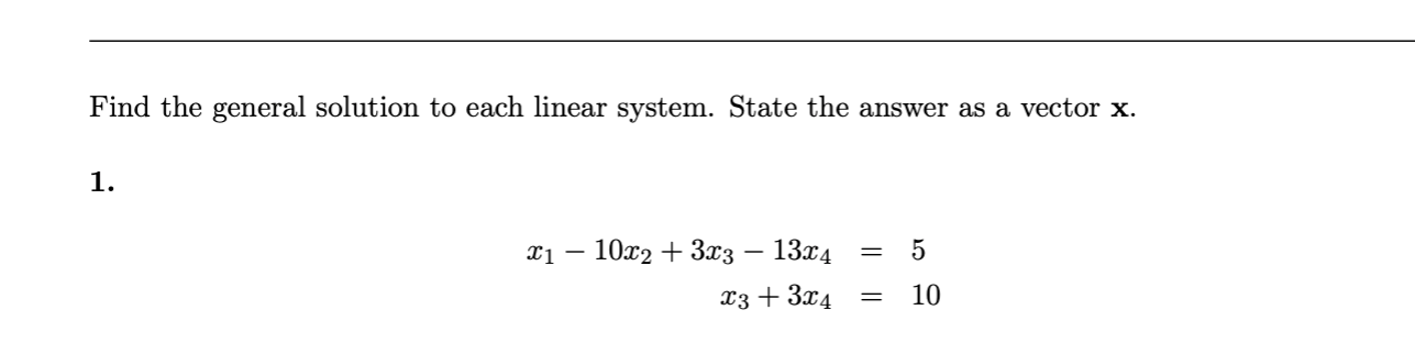 Solved Find the general solution to each linear system. | Chegg.com